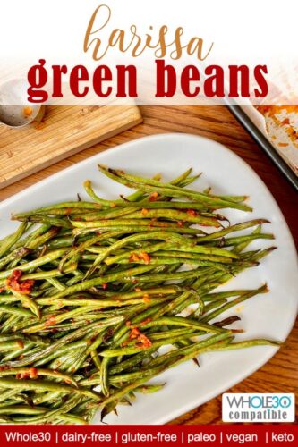 Roasted Harissa Green Beans - Feed Them Wisely